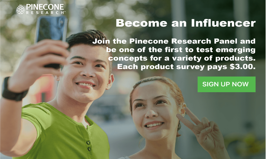 Share Your Valuable Input with Pinecone Research | Opinion City